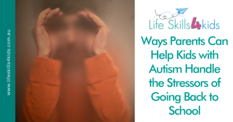 Ways Parents Can Help Kids with Autism Handle the Stressors of Going ...