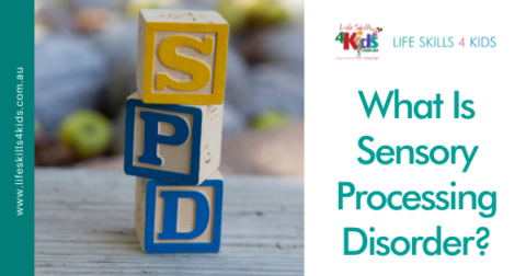 What Is Sensory Processing Disorder? | Life Skills 4 Kids