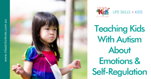 Teaching Kids With Autism About Emotions & Self-Regulation | Life ...