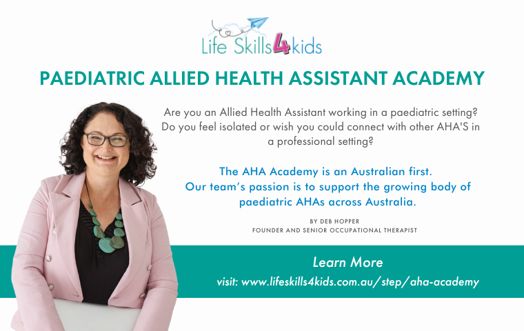 Paediatric Allied Health Assistant Academy - Life Skills 4 Kids